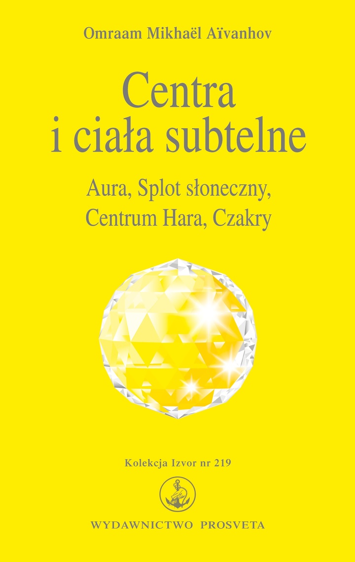 Centra i ciala subtelne by Omraam Mikhael Aivanhov (Ebook) - Read free ...
