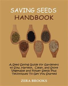 Saving Seeds Handbook by Zera Brooks - Ebook | Everand