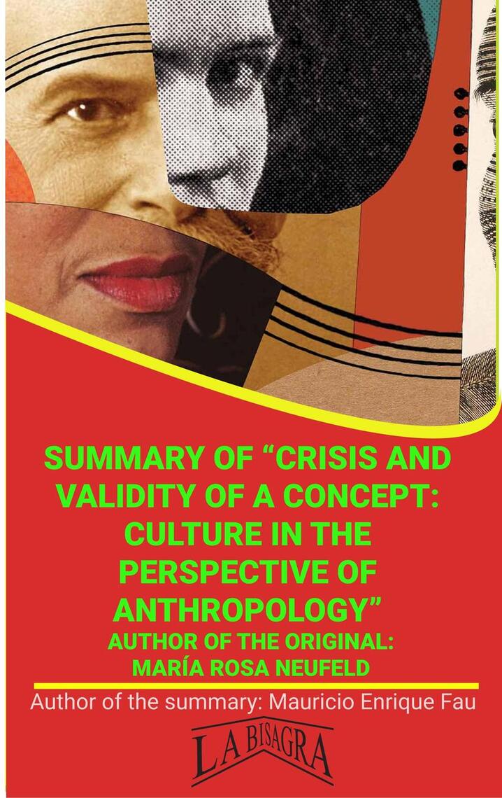 Summary Of "Crisis And Validity Of A Concept: Culture In The ...