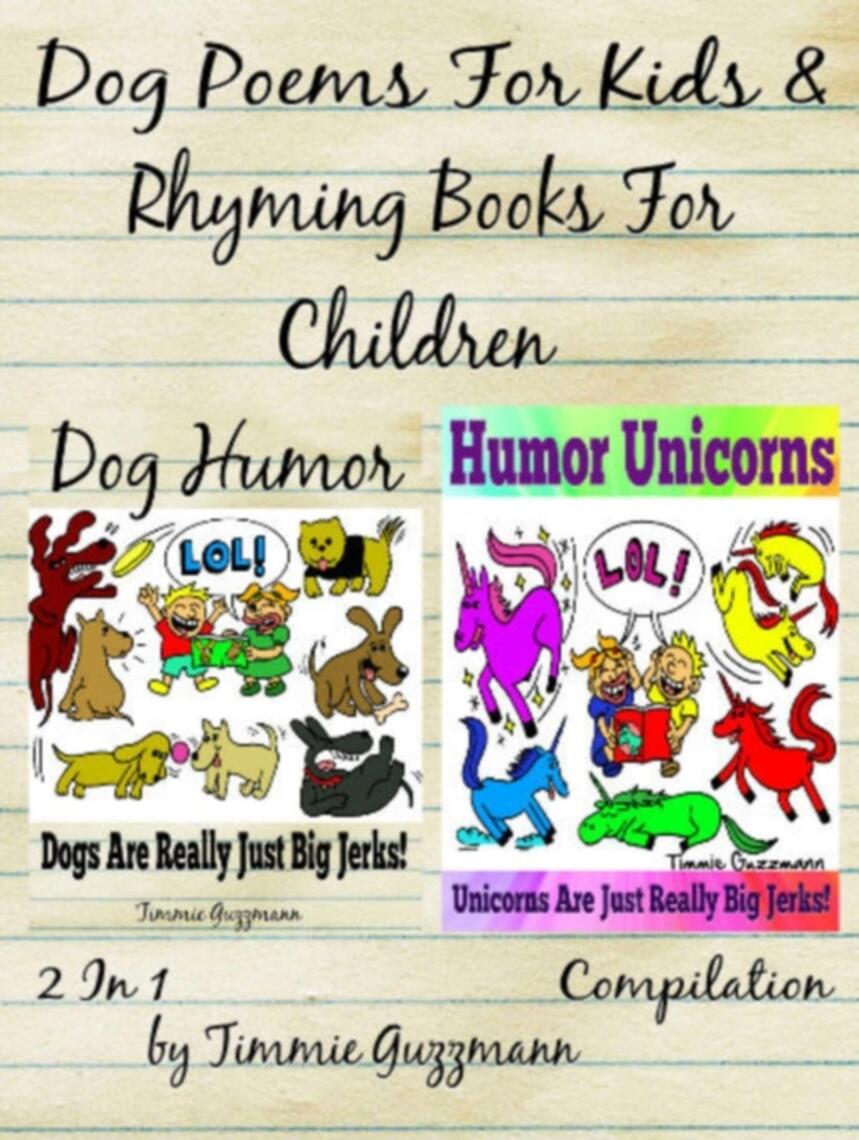 Dog Poems For Kids: Rhyming Books For Children - Dog & Unicorn Jerks by ...