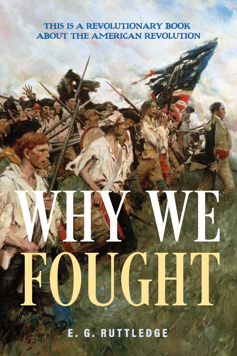 Why We Fought by E. G. Ruttledge (Ebook) - Read free for 30 days