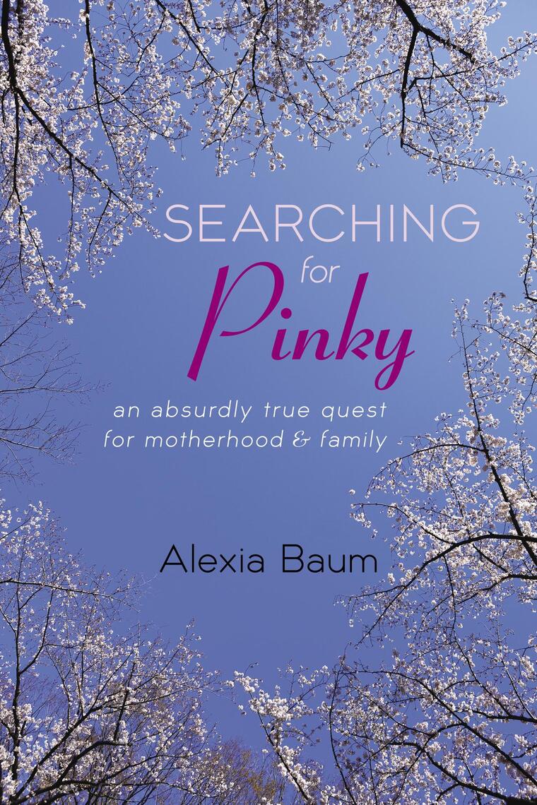 Searching for Pinky by Alexia Baum (Ebook) - Read free for 30 days