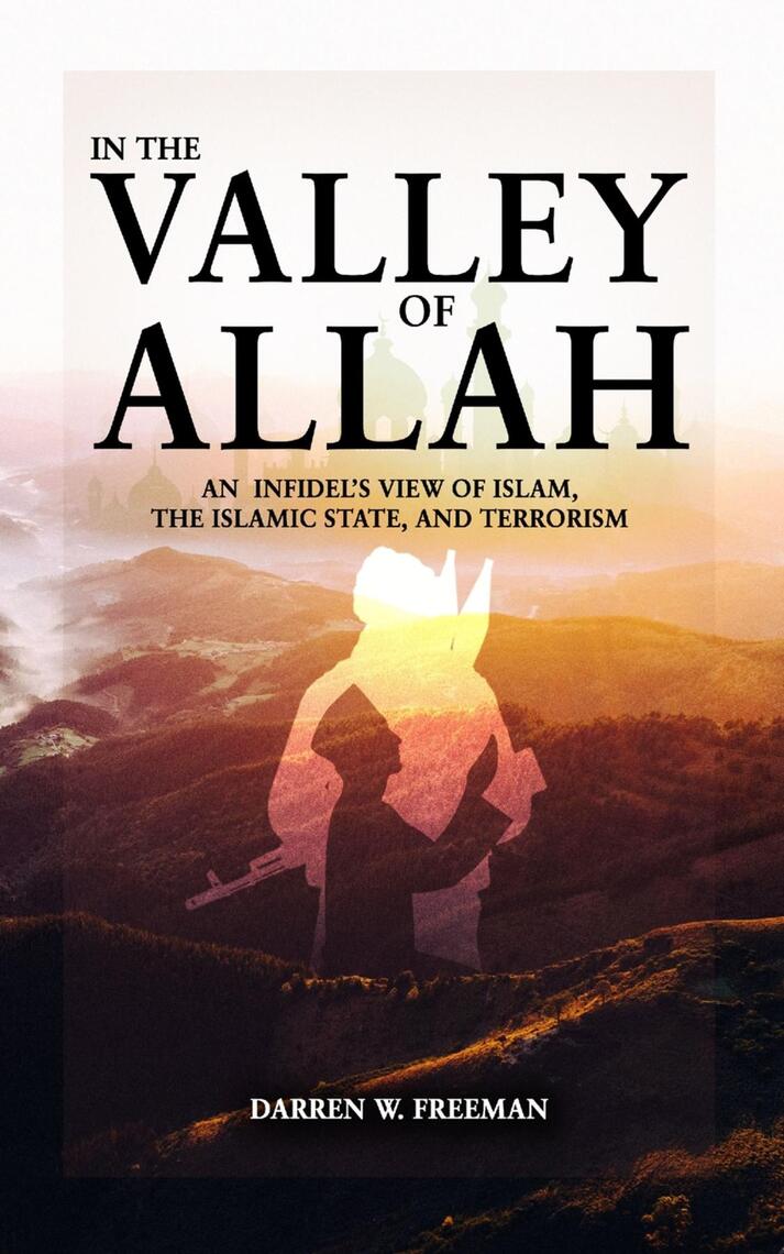 In The Valley of Allah by Darren Freeman (Ebook) - Read free for 30 days
