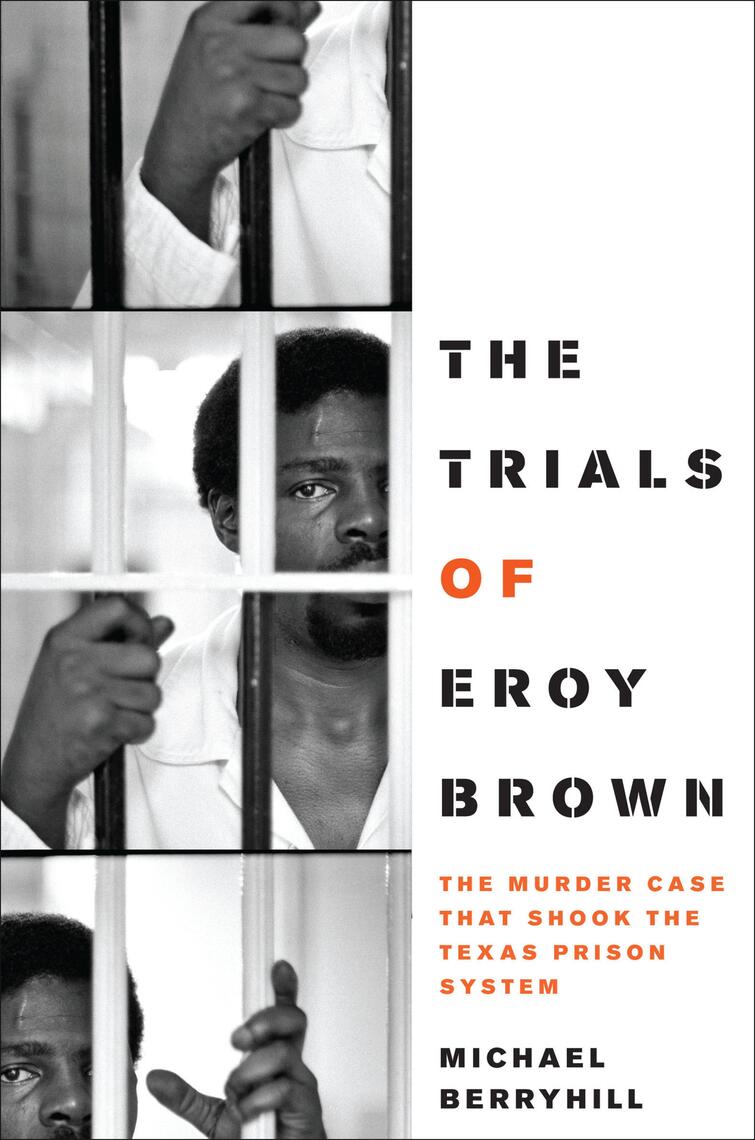 The Trials of Eroy Brown by Michael Berryhill - Ebook | Everand
