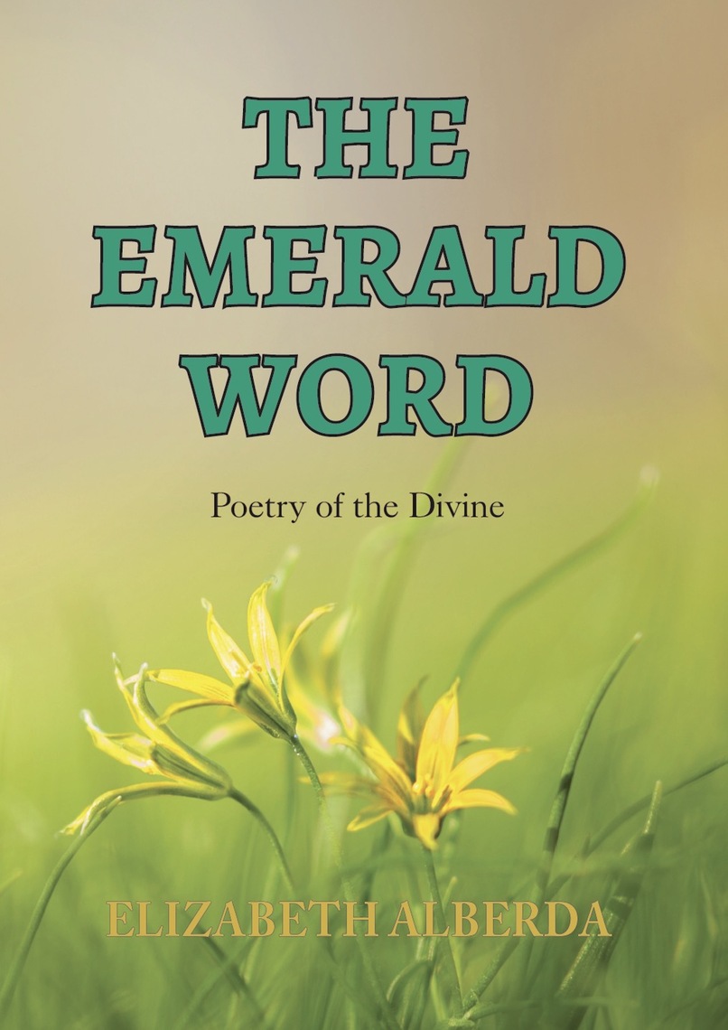 The Emerald Word by Elizabeth Alberda, Peggy Rubin (Ebook) - Read free ...