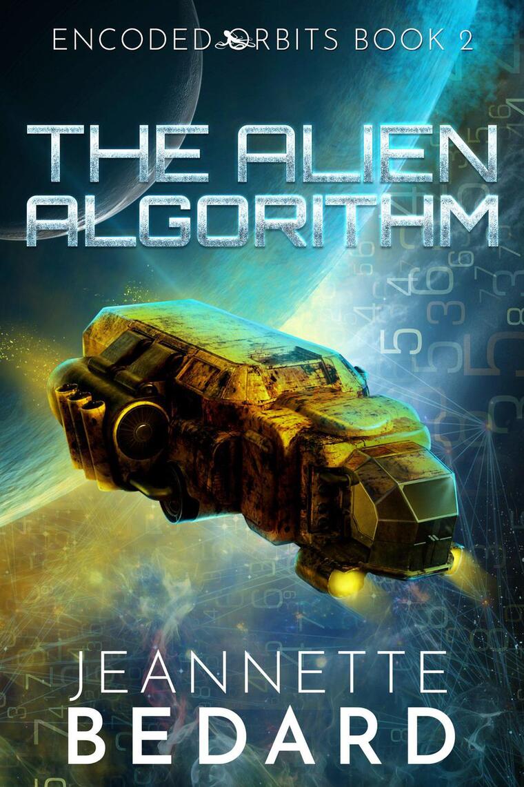 The Alien Algorithm by Jeannette Bedard (Ebook) - Read free for 30 days