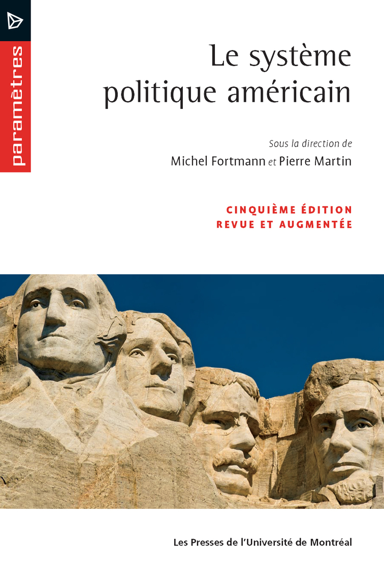 Le système politique américain (5e édition) by Michel Fortmann, Pierre ...