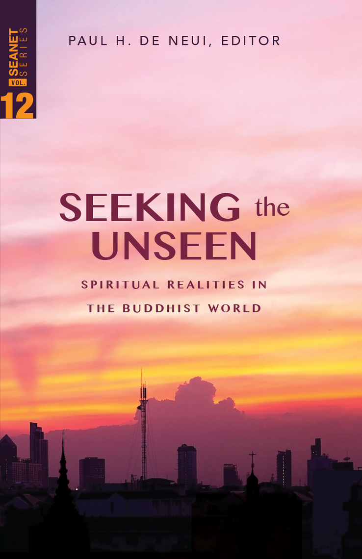 Seeking the Unseen by Paul H. De Neui - Ebook | Everand