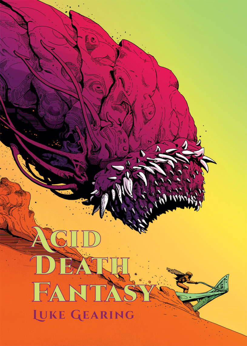 Acid Death Fantasy by Luke Gearing (Ebook) - Read free for 30 days
