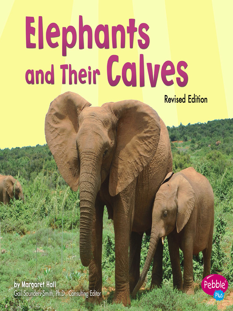 Elephants and Their Calves by Margaret Hall - Ebook | Everand