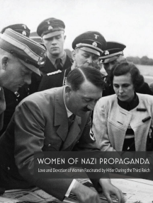 Women Of Nazi Propaganda Love and Devotion of Women Fascinated by ...
