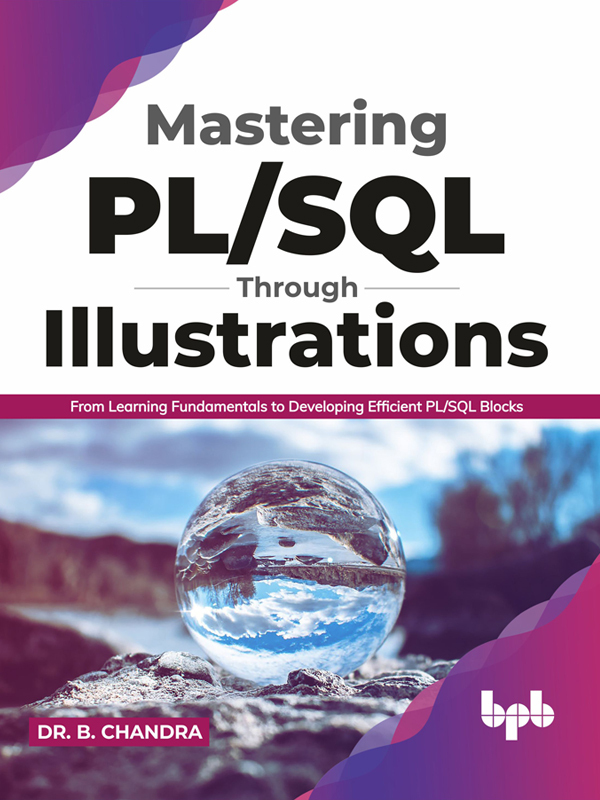Mastering PL/SQL Through Illustrations by B Chandra - Ebook | Everand