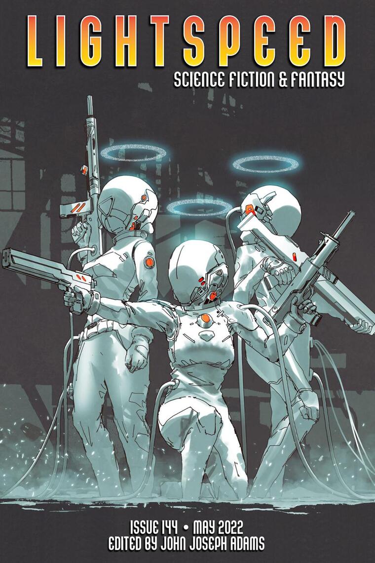 Lightspeed Magazine, Issue 144 (May 2022) by John Joseph Adams (Ebook ...