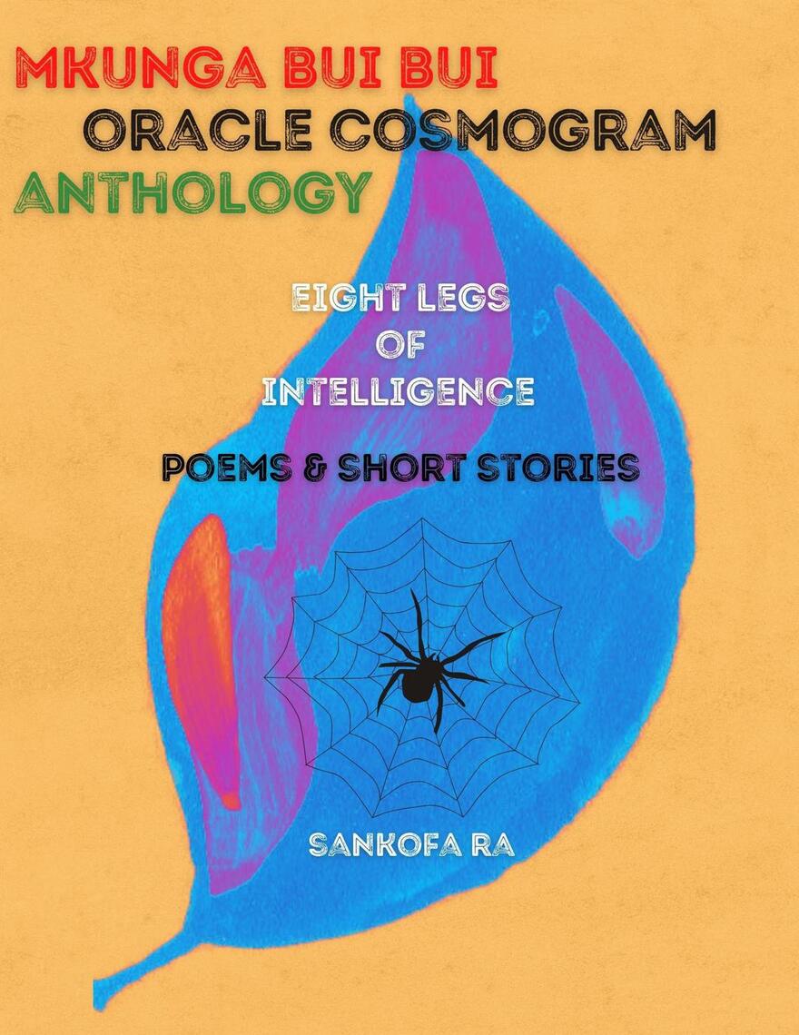 Mkunga Bui Bui Oracle Cosmogram: Anthology by Sankofa Ra (Ebook) - Read ...
