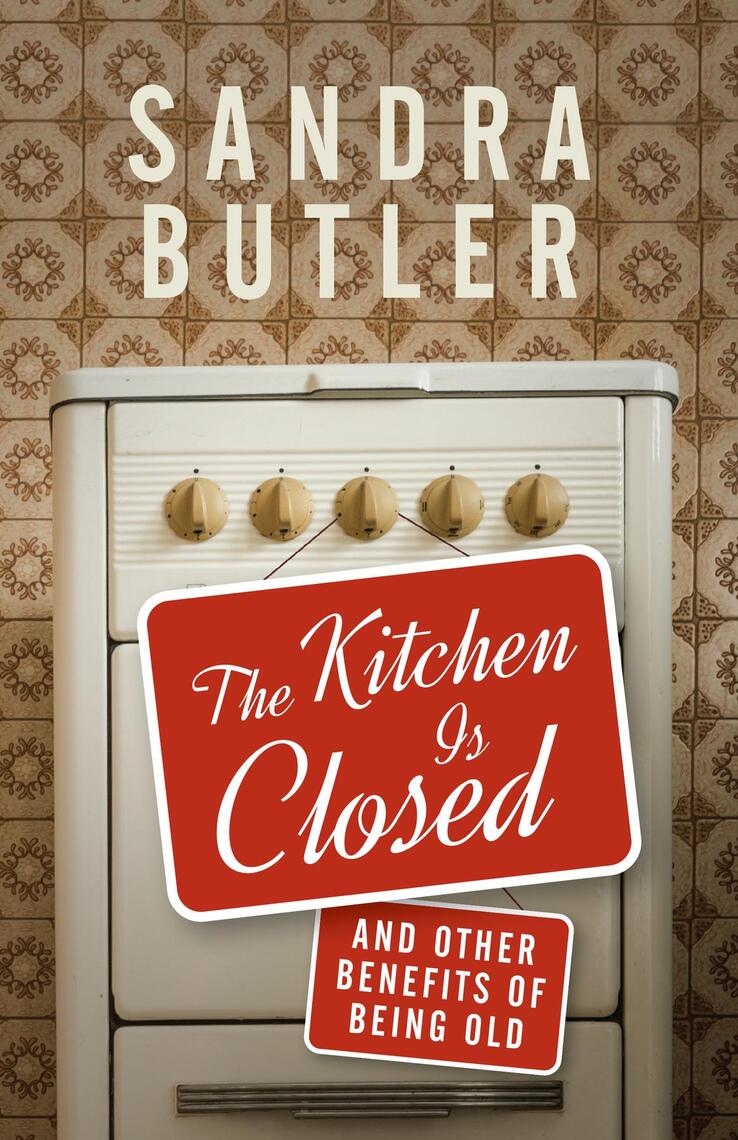 The Kitchen Is Closed by Sandra Butler (Ebook) - Read free for 30 days