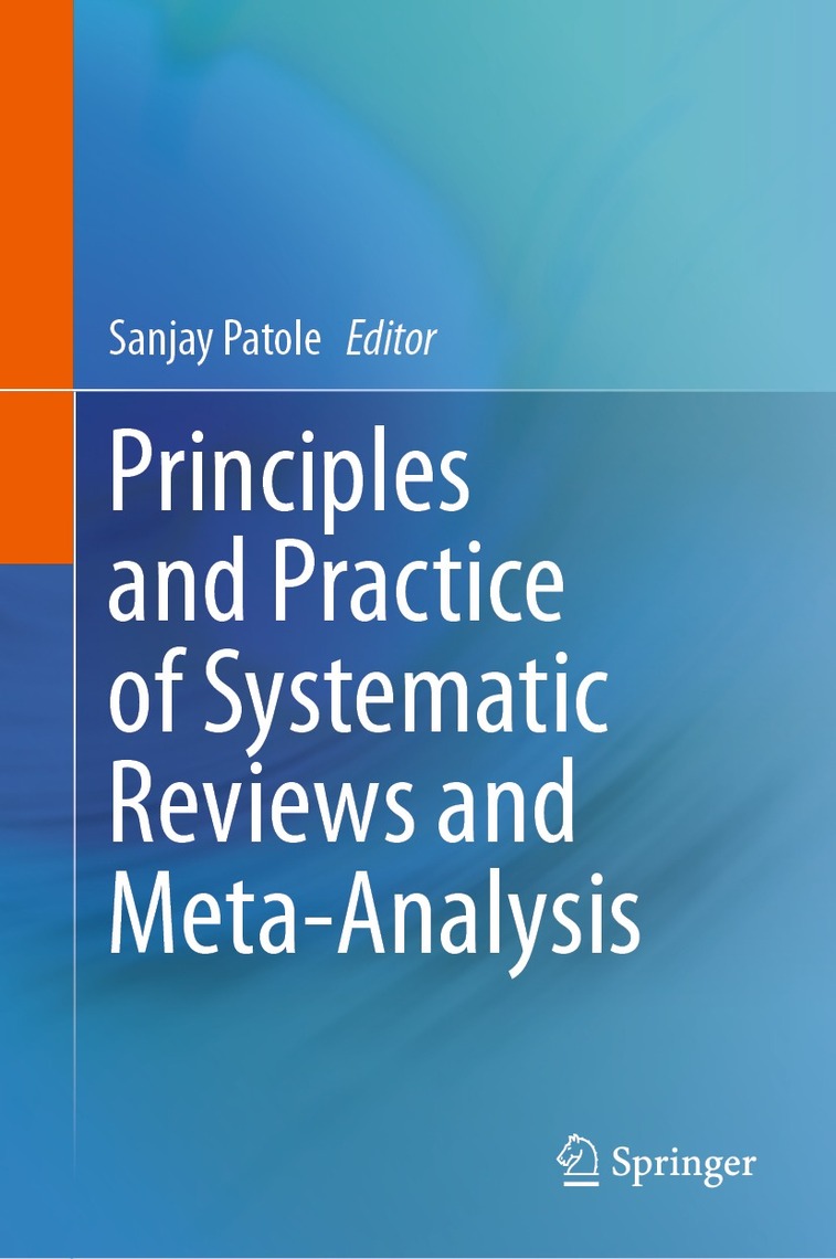 Principles And Practice Of Systematic Reviews And Meta Analysis By