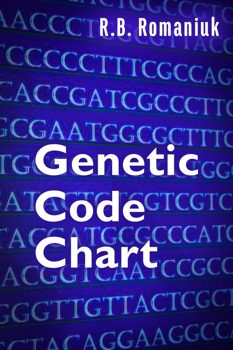 The Genetic Code by R.B. Romaniuk (Ebook) - Read free for 30 days
