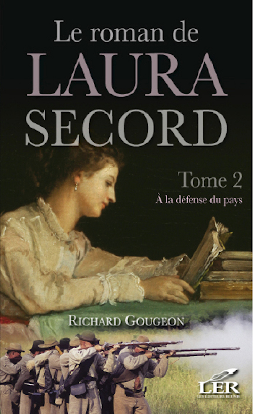 Lee Le roman de Laura Secord 2 : À la défense du pays de Richard ...