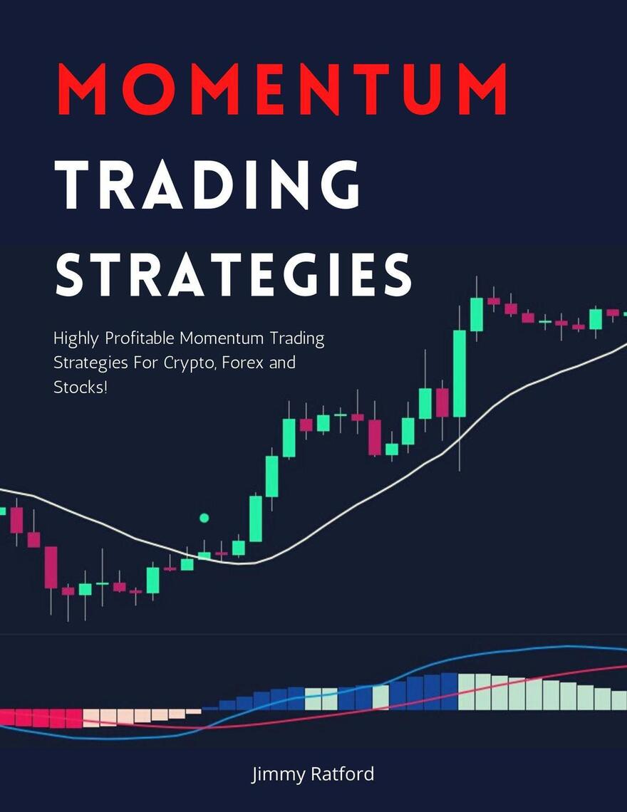 Momentum Trading Strategies by Jimmy Ratford (Ebook) - Read free for 30 ...