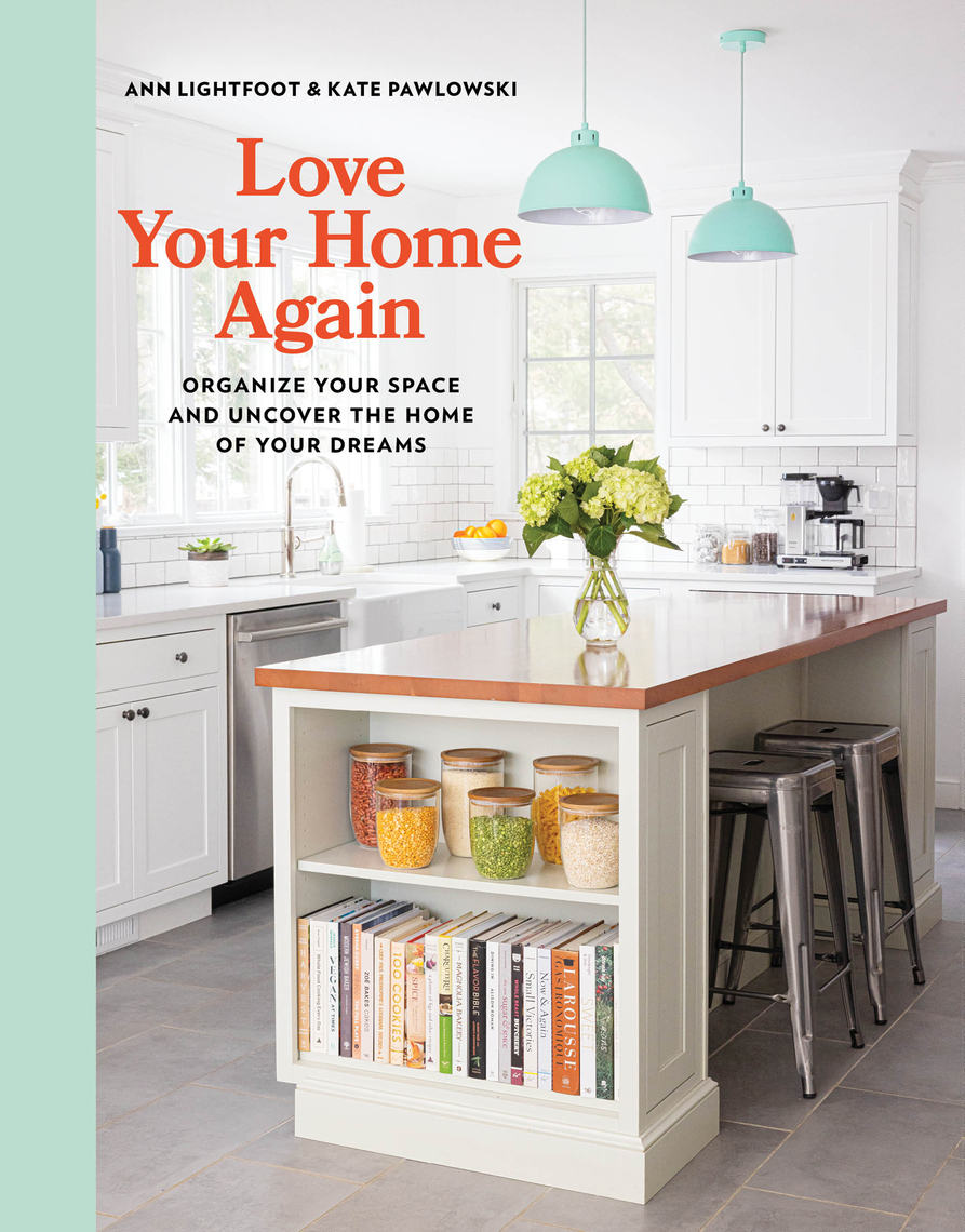 Love Your Home Again by Ann Lightfoot, Kate Pawlowski (Ebook) - Read ...