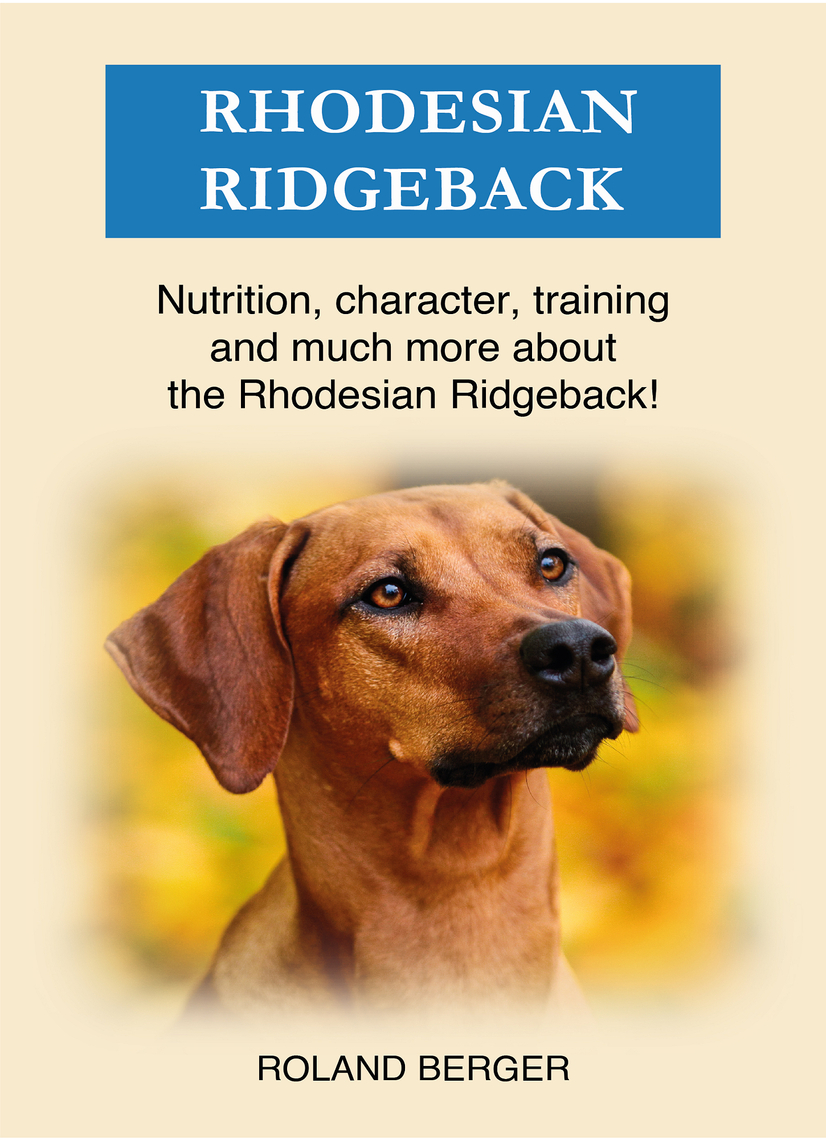 Rhodesian Ridgeback by Roland Berger (Ebook) - Read free for 30 days