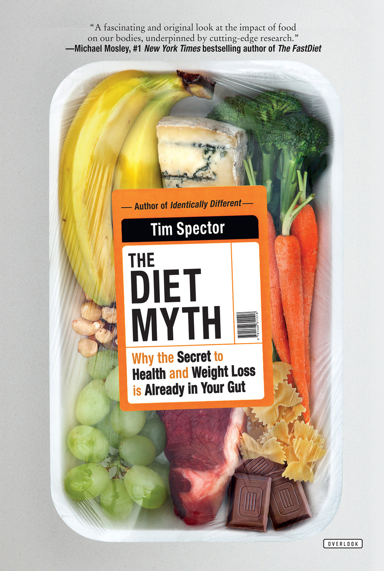 The Diet Myth by Tim Spector (Ebook) - Read free for 30 days