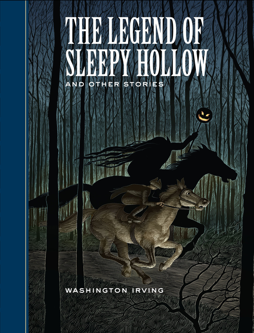 The Legend of Sleepy Hollow and Other Stories by Washington Irving ...