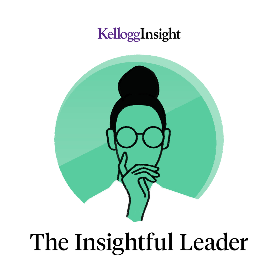 The Insightful Leader - Podcast | Scribd