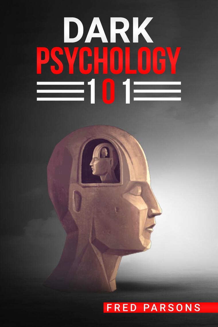 DАRK PSYCHOLOGY 101 by Fred Parsons - Ebook | Everand