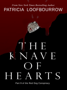 The Knave of Hearts: Part 9 of the Red Dog Conspiracy by Patricia ...