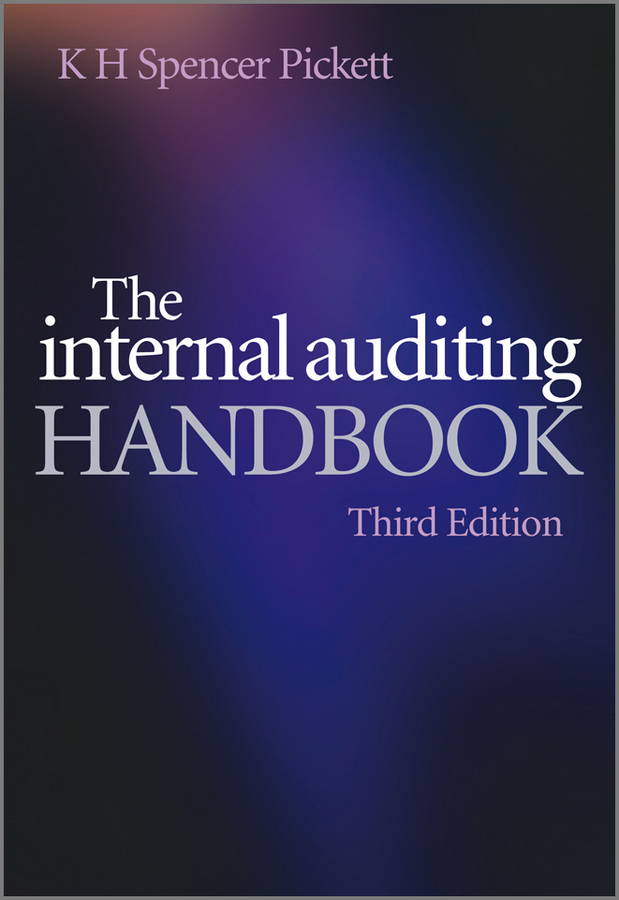 The Internal Auditing Handbook by K. H. Spencer Pickett (Ebook) - Read ...