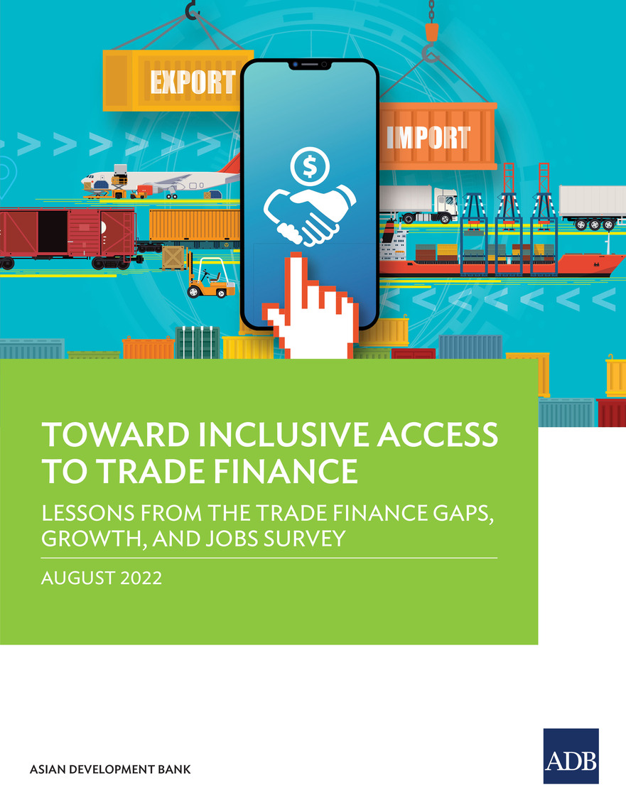 Toward Inclusive Access To Trade Finance By Asian Development Bank