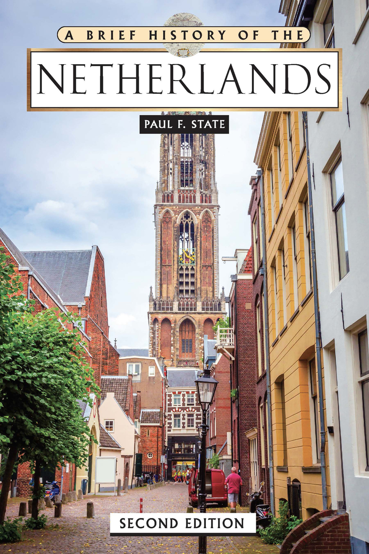 A Brief History of the Netherlands, Second Edition by Paul State ...