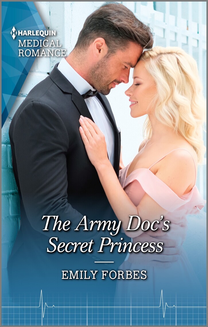 The Army Doc's Secret Princess by Emily Forbes - Ebook | Everand