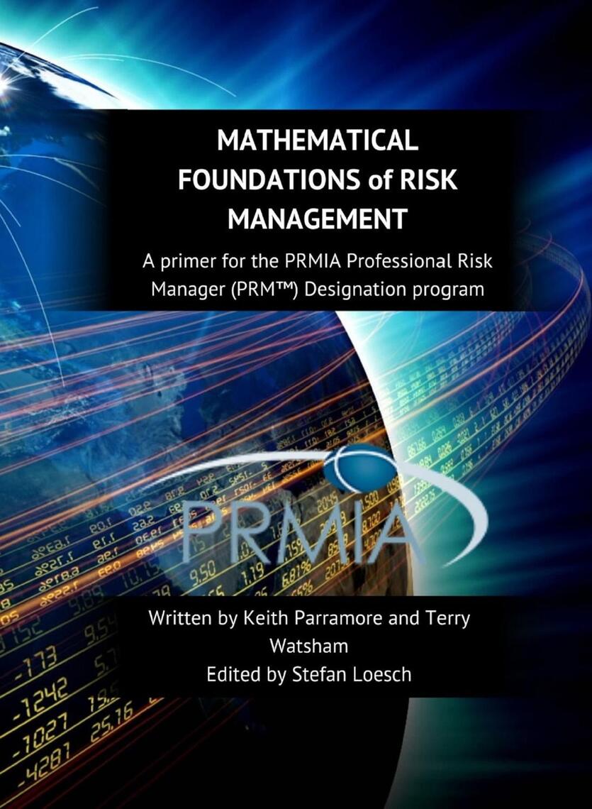 Mathematical Foundations of Risk Measurement by Terry Watsham, Keith ...