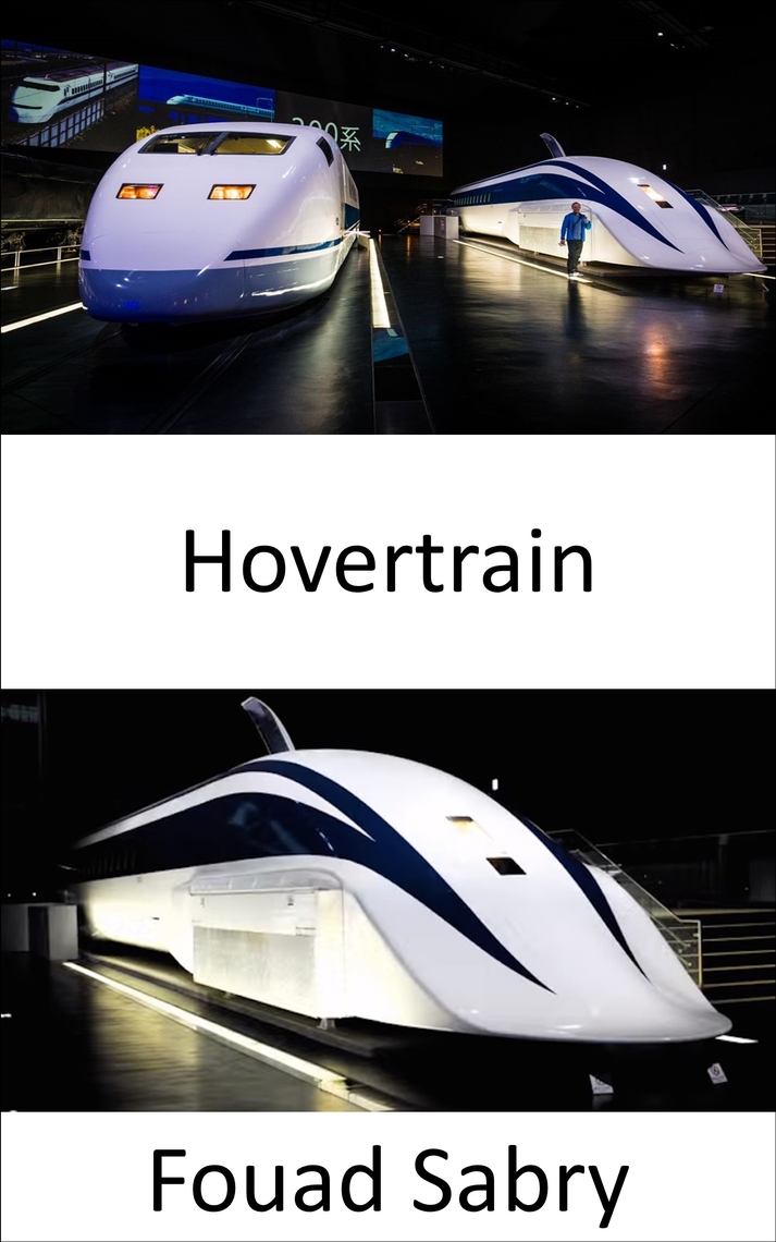 Hovertrain by Fouad Sabry (Ebook) - Read free for 30 days