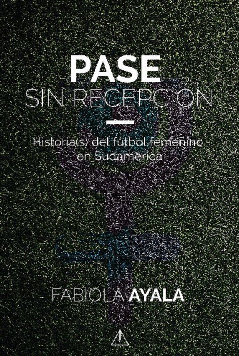 Pase sin recepción by Fabiola Ayala (Ebook) - Read free for 30 days