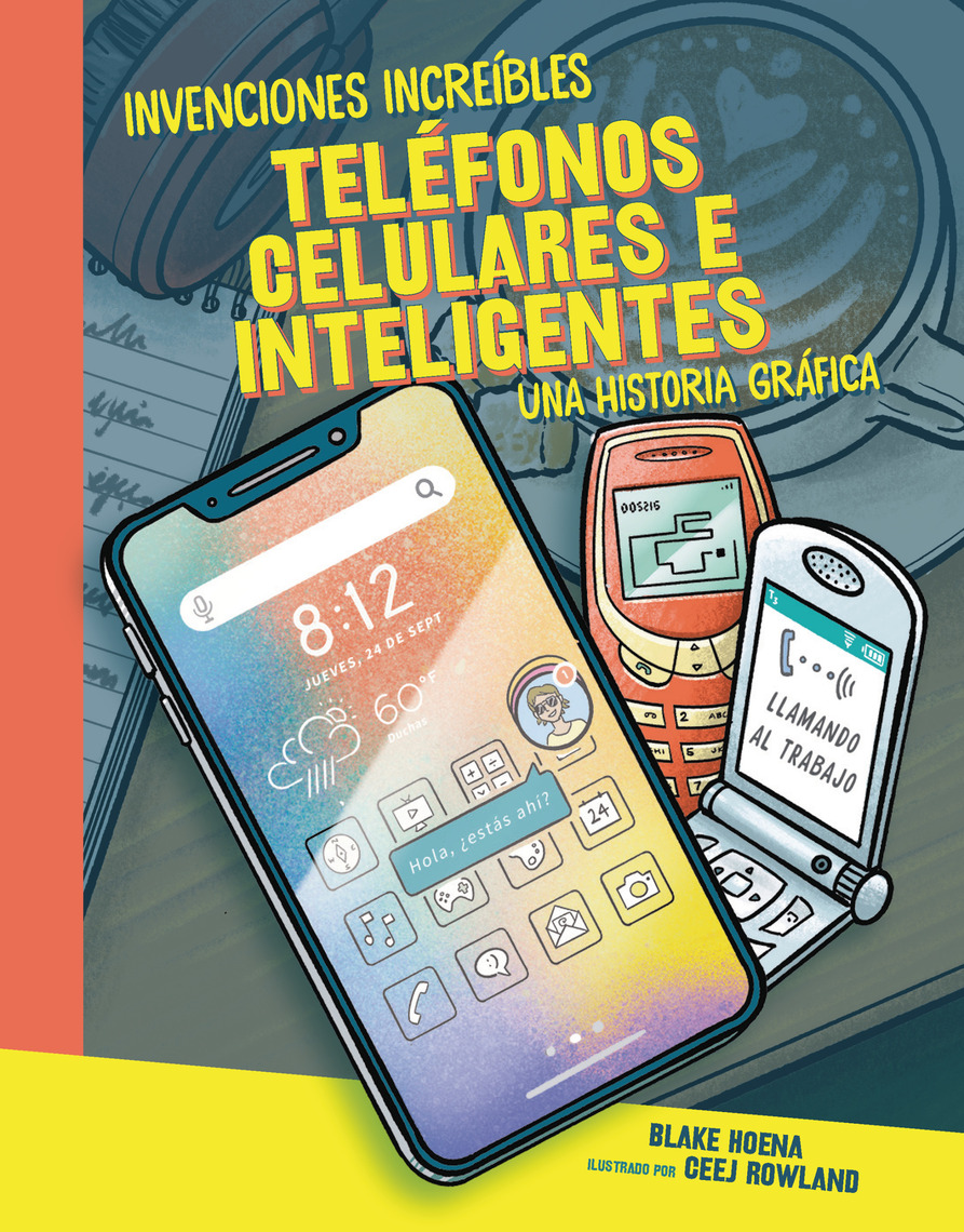 Teléfonos celulares e inteligentes (Cell Phones and Smartphones) de ...