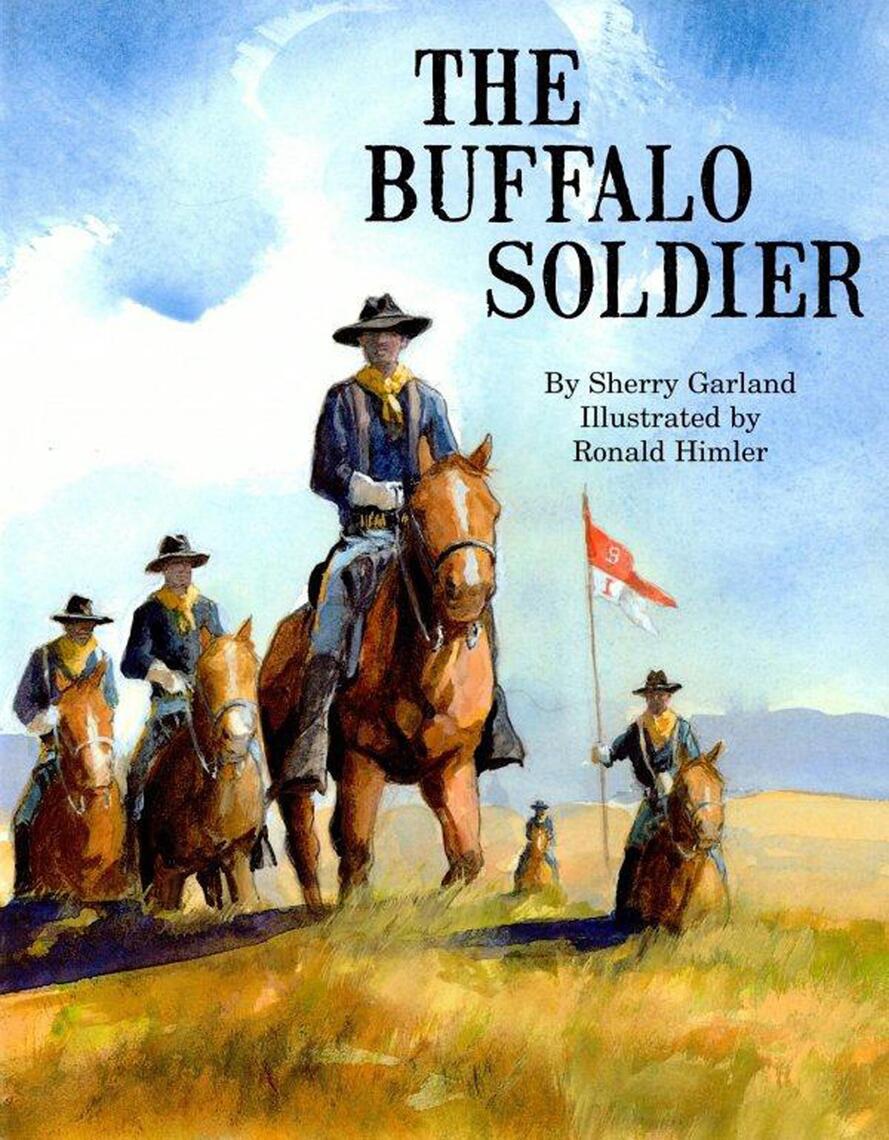 The Buffalo Soldier by Sherry Garland, Ronald Himler (Ebook) - Read ...