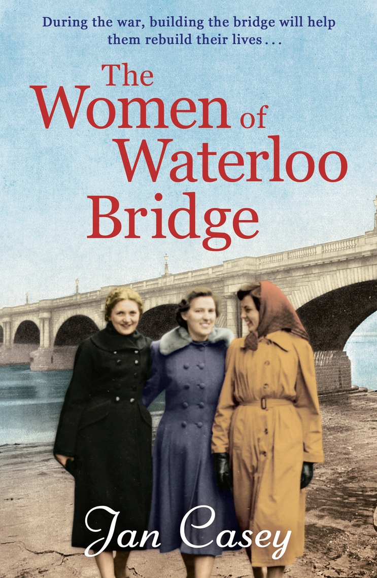The Women of Waterloo Bridge by Jan Casey (Ebook) - Read free for 30 days