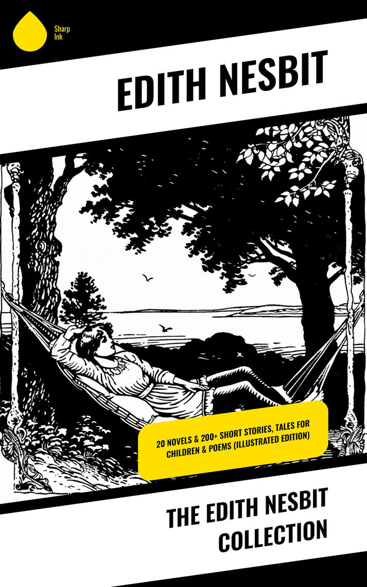The Edith Nesbit Collection by Edith Nesbit (Ebook) - Read free for 30 days
