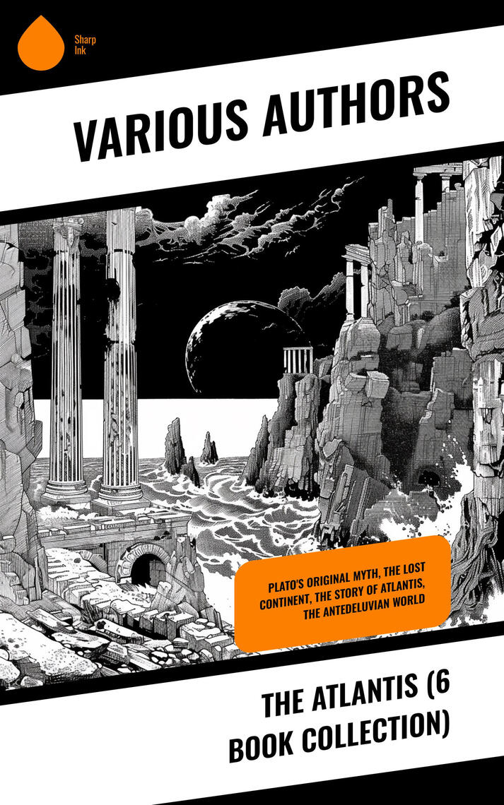 The Atlantis (6 Book Collection) by Plato, Francis Bacon, Ignatius ...