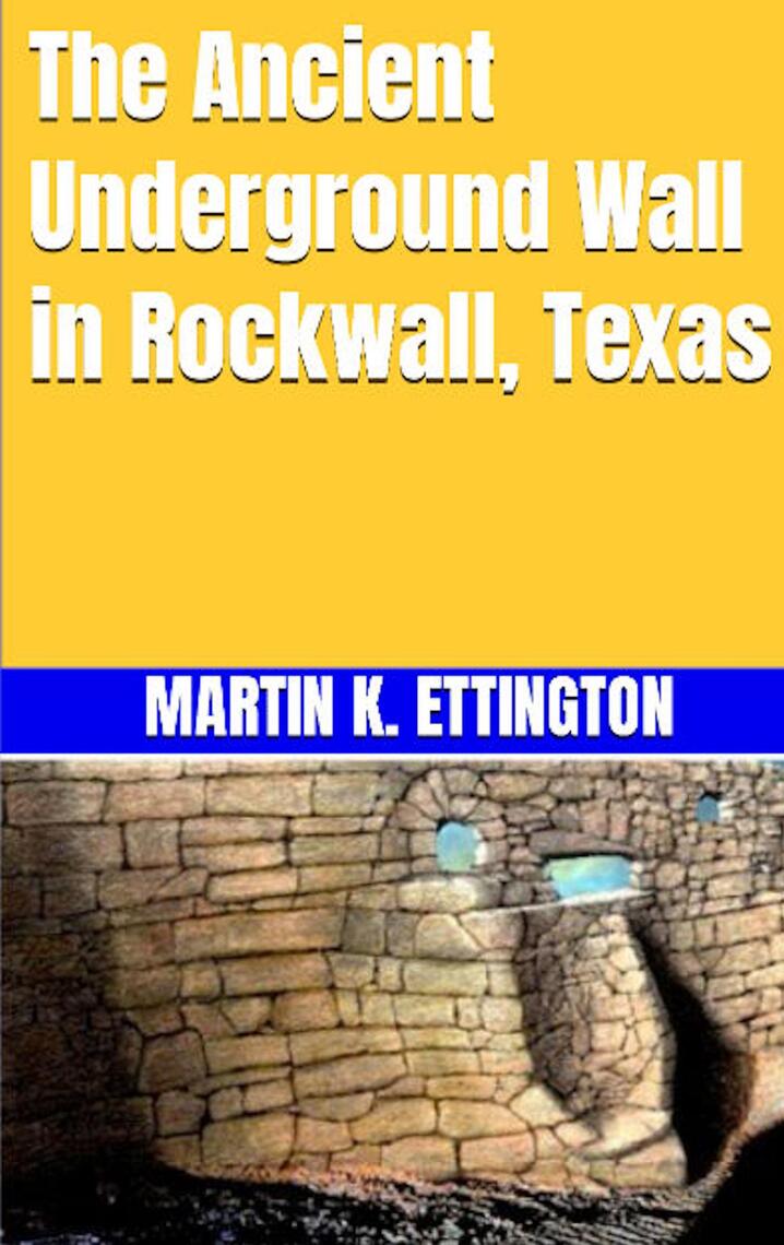 The Ancient Underground Wall in Rockwall, Texas by Martin Ettington ...