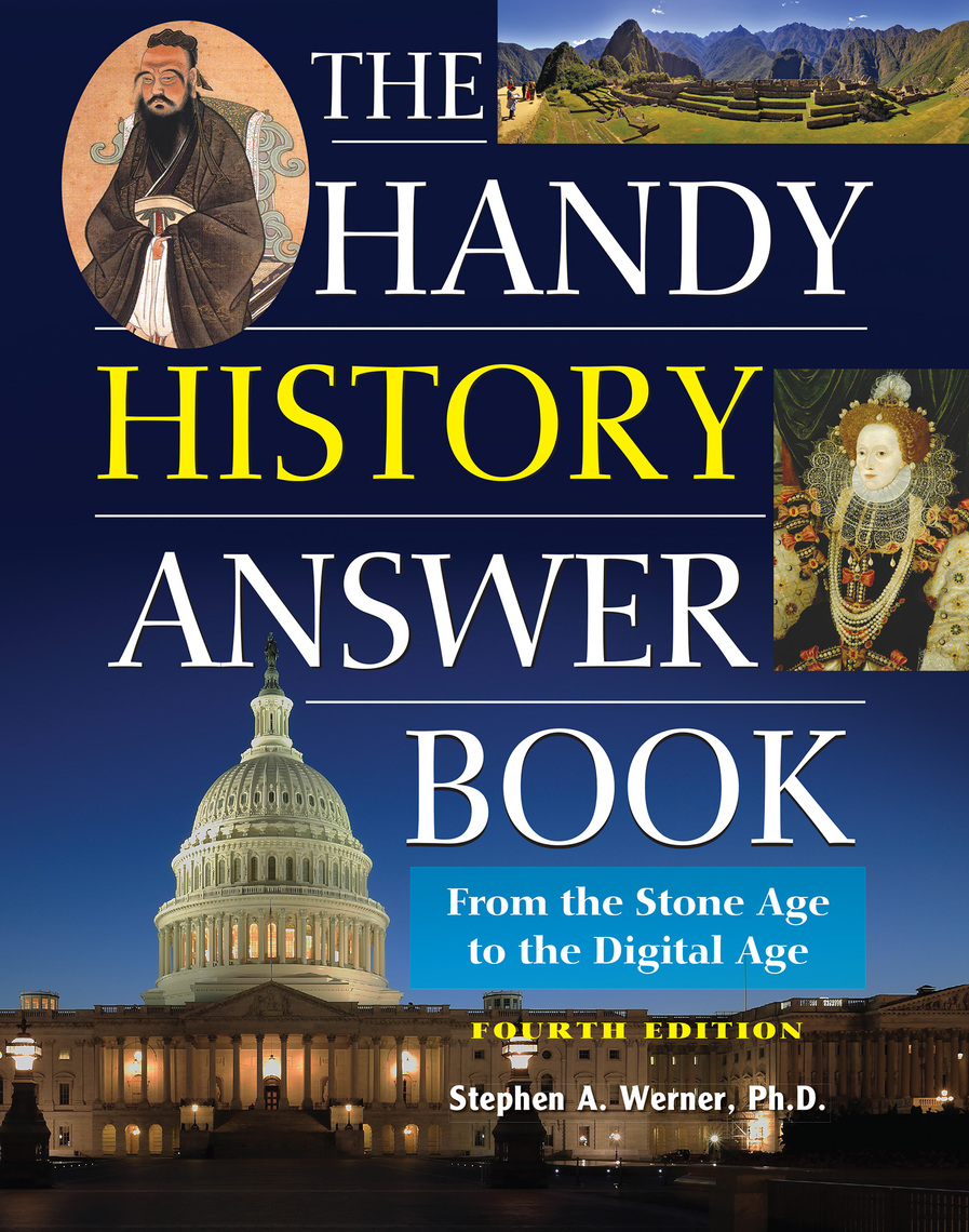 The Handy History Answer Book by Stephen A. Werner - Ebook | Everand