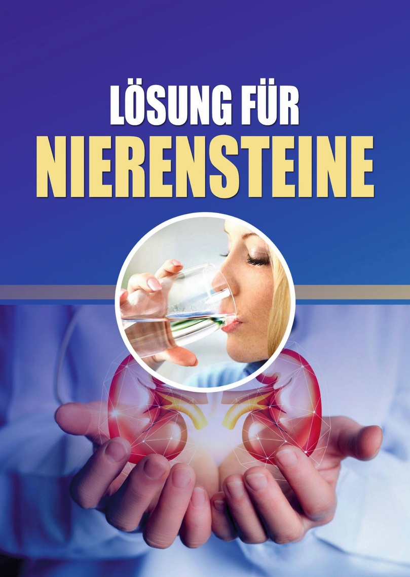 Lösung für Nierensteine von Egor Korablin (eBook) - 30 Tage kostenlos lesen