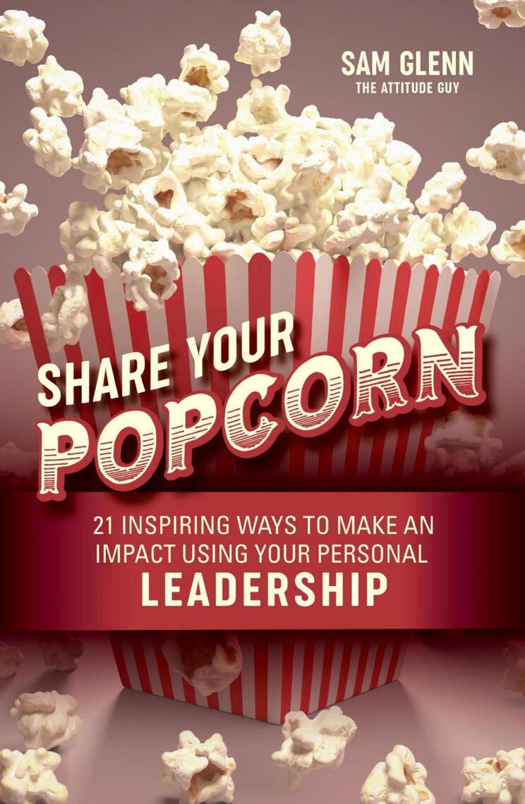 Share Your Popcorn by Sam Glenn (Ebook) - Read free for 30 days