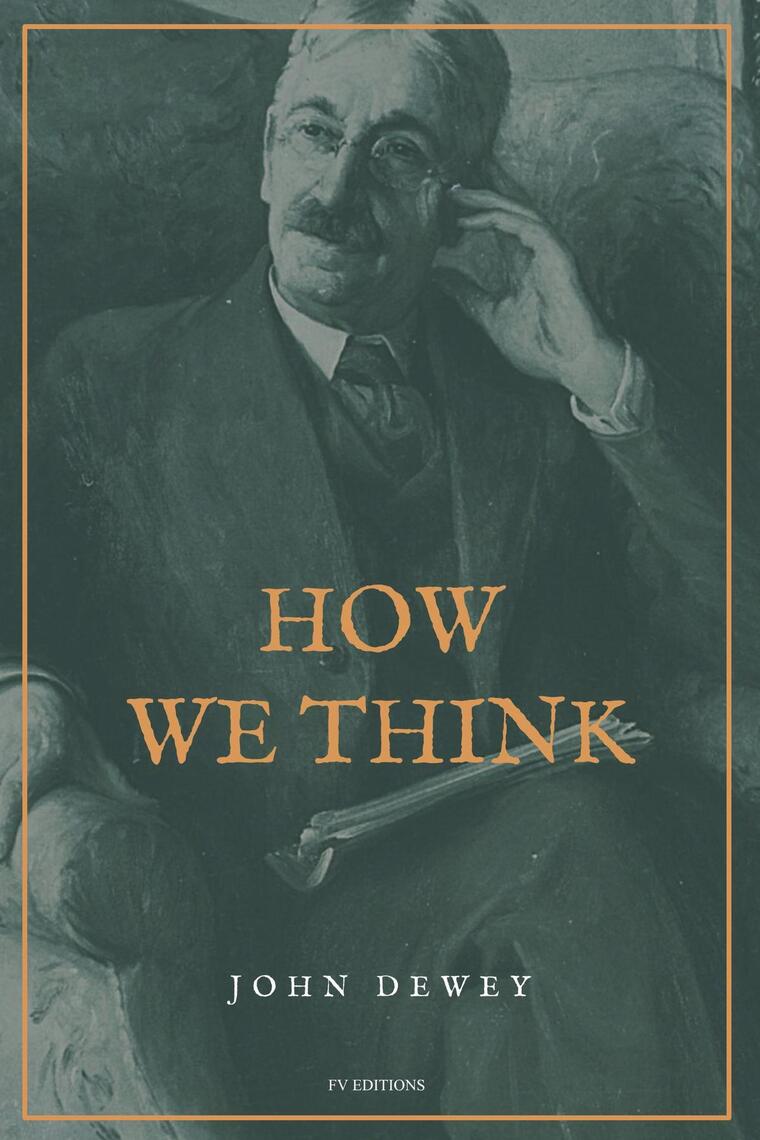 How we think by John Dewey (Ebook) - Read free for 30 days