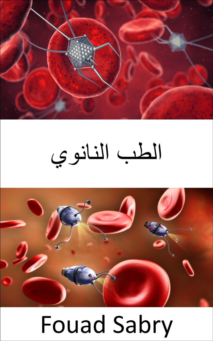 الطب النانوي by Fouad Sabry - Ebook | Everand