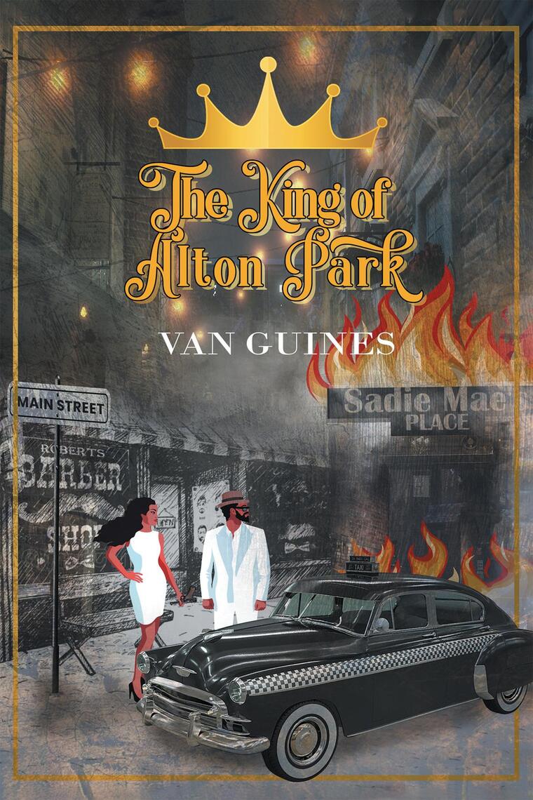 The King of Alton Park by Van Guines (Ebook) - Read free for 30 days