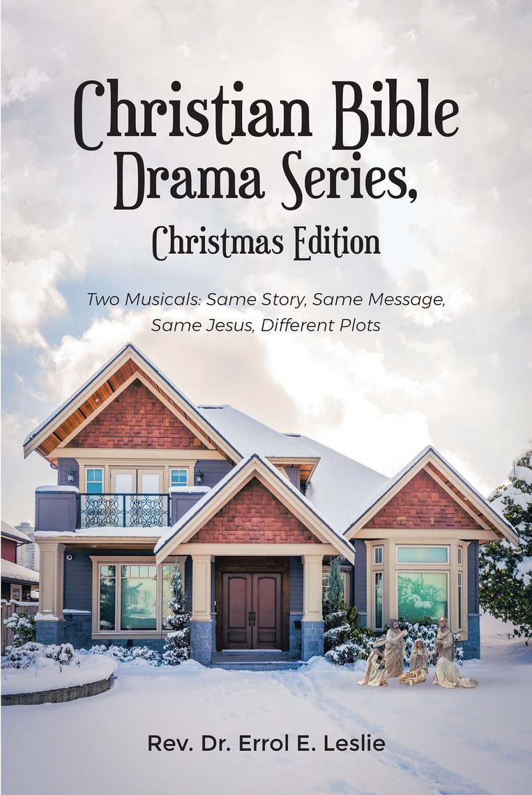 Christian Bible Drama Series, Christmas Edition by Rev. Dr. Errol E ...